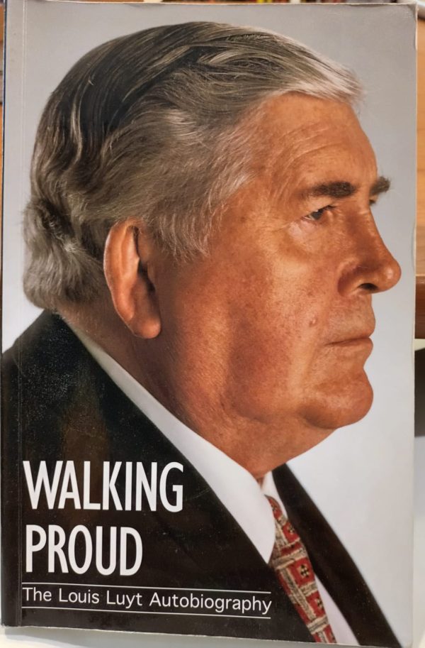Walking Proud - The Louis Luyt Autobiography - Jenny's Book Shop